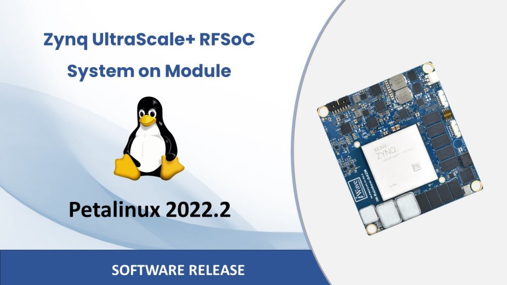 New Release: Petalinux 2022.2 BSP for AMD Zynq UltraScale+ RFSoC System ...