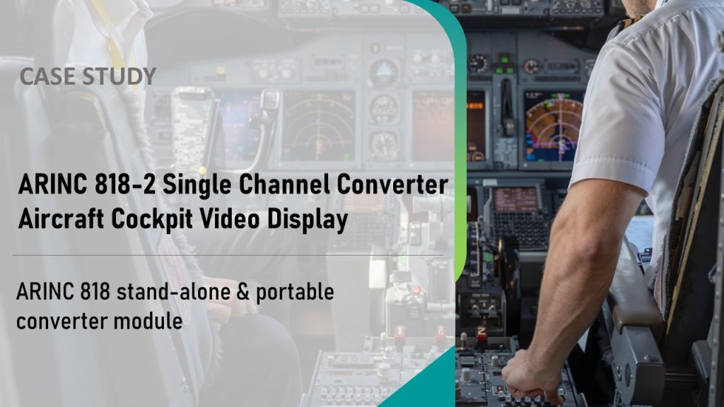 ARINC 818-2 Single Channel Converter for Aircraft Cockpit Video Display ...